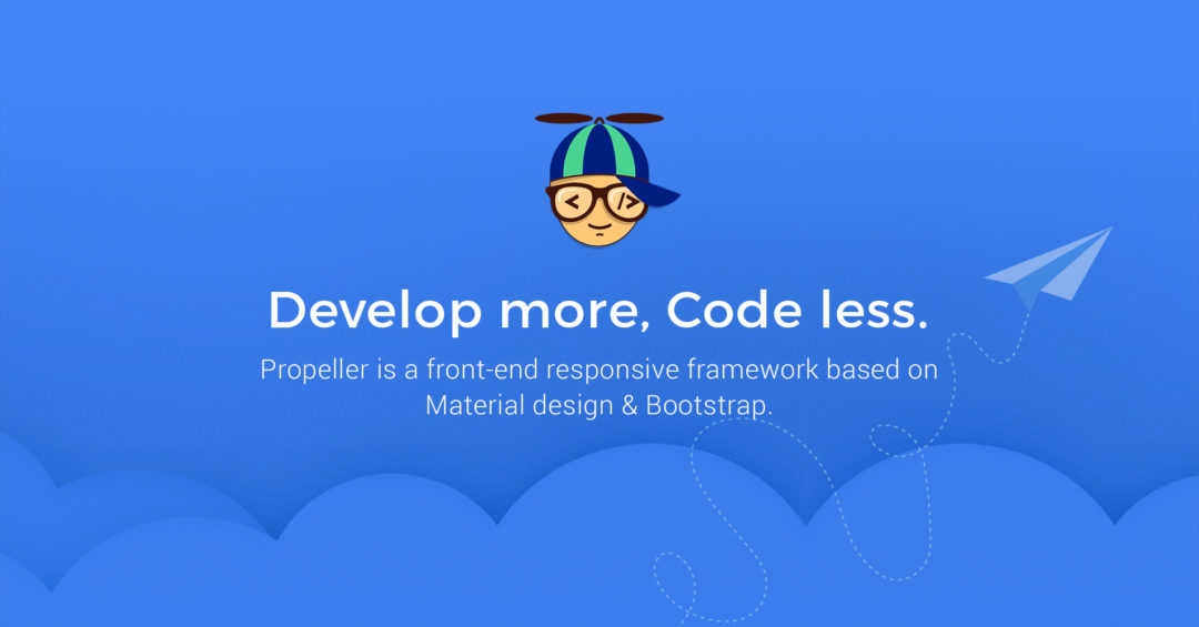 Propeller – Front-end framework based on Material Design & Bootstrap Propeller – Front-end framework based on Material Design & Bootstrap